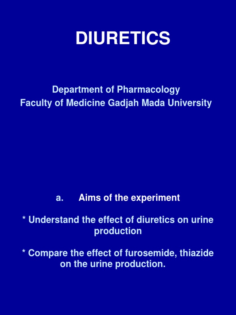 Diuretics: Department of Pharmacology Faculty of Medicine Gadjah Mada ...