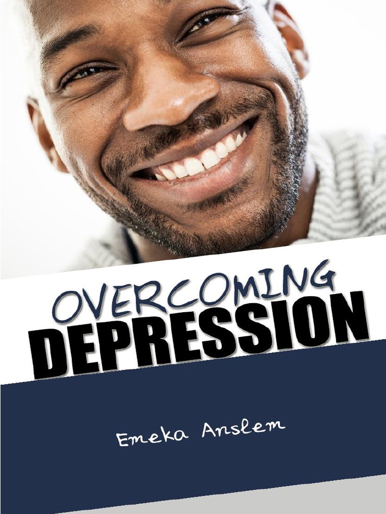 Overcoming Depression - Emeka Anslem | PDF | Contentment | Devil