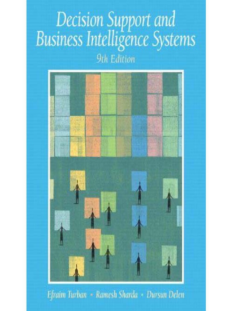 Decision Support and Business Intelligence Systems 9th Ed Efraim Turban ...