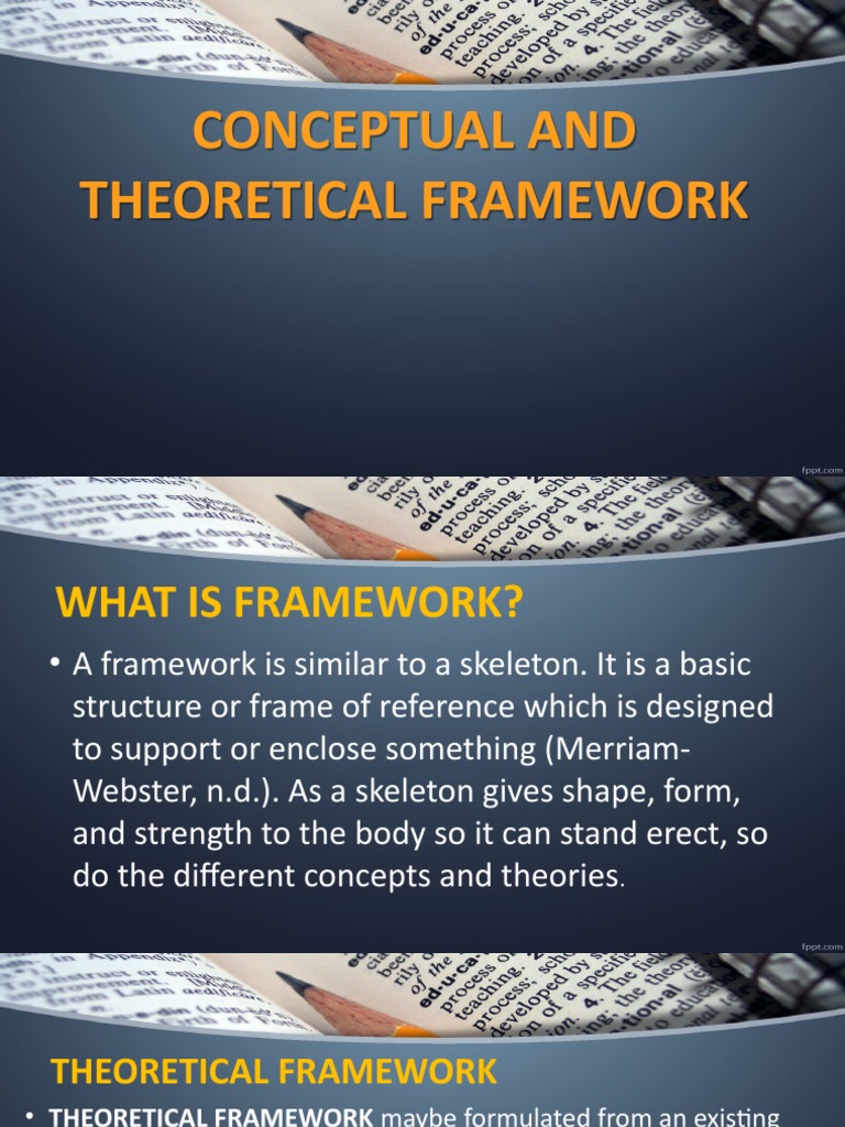 A Guide to Conceptual and Theoretical Frameworks: Defining Frameworks ...