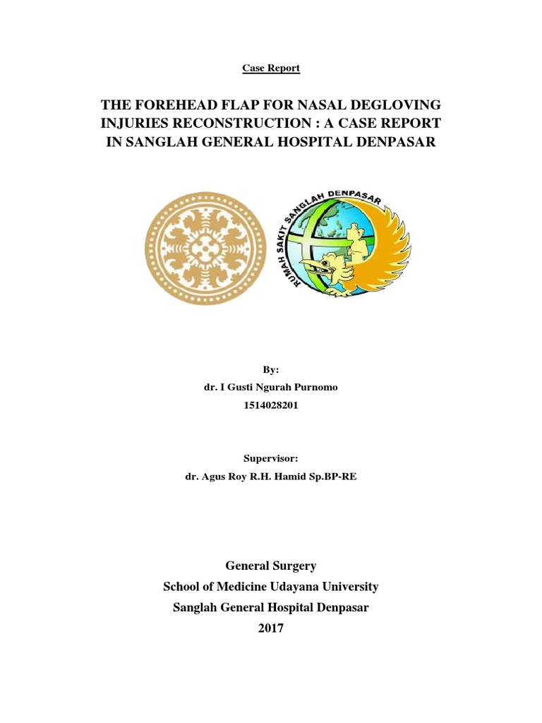 The Forehead Flap For Nasal Degloving Injuries Reconstruction - A Case ...
