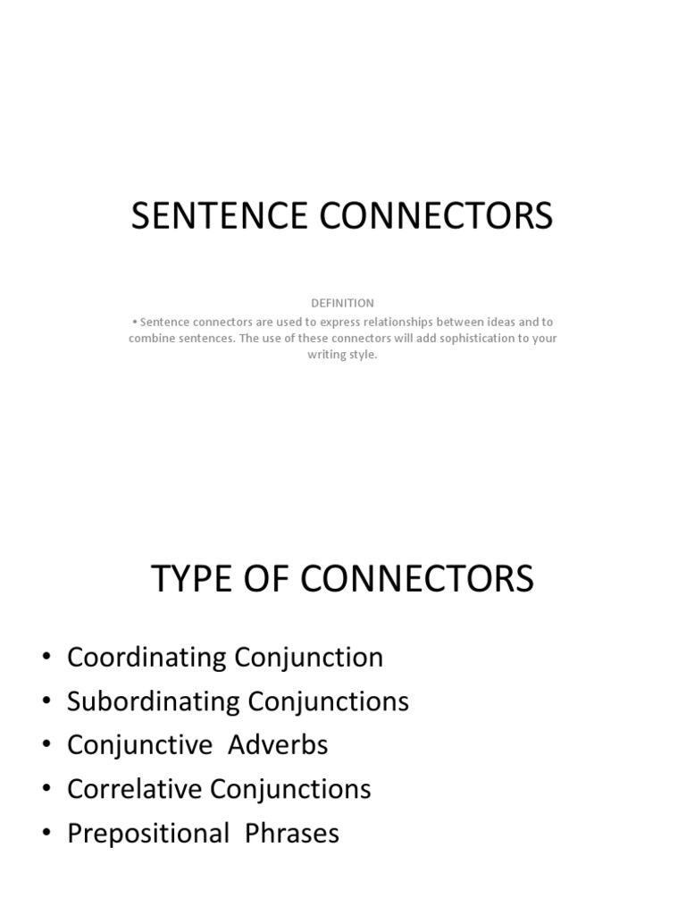 Sentence Connectors | PDF | Phrase | Linguistic Morphology