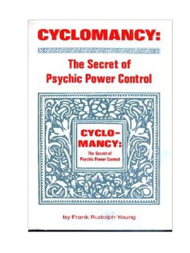 Cyclomancy The Secret of Psychic Power Control PDF | PDF