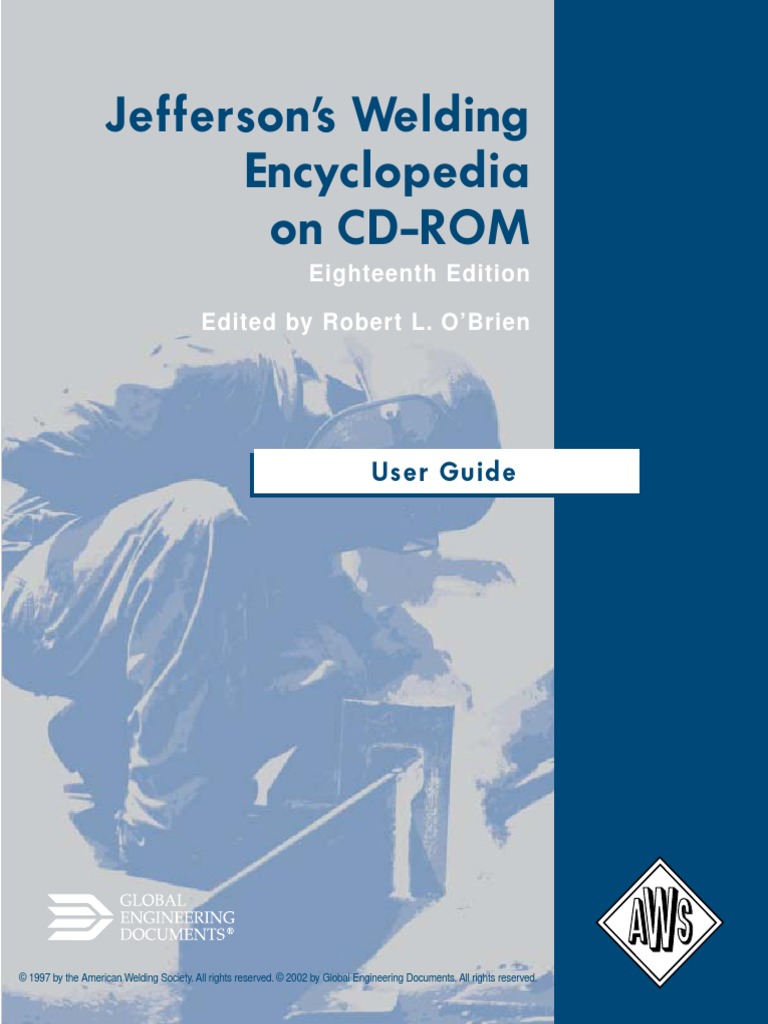 Jefferson's Welding Encyclopedia On CD-ROM: Eighteenth Edition Edited by Robert L. O'Brien | PDF ...