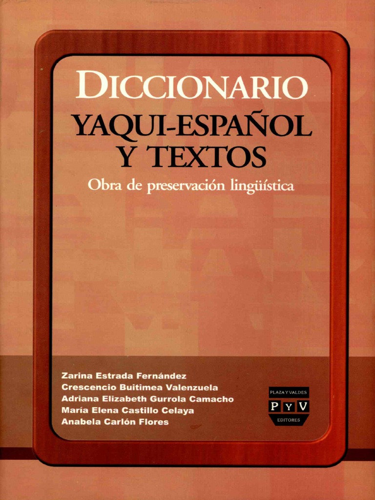 Diccionario Yaqui - Espanol y Textos | PDF