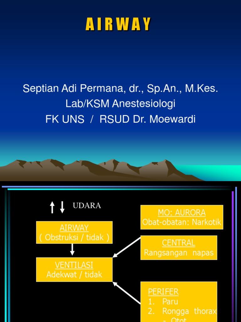 Kuliah Airway Management Dan Penatalaksanaan Nyeri Et Causa Trauma - DR ...