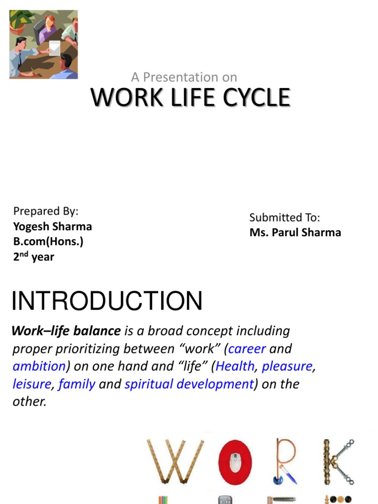 Work Life Cycle | PDF | Work–Life Balance | Employee Relations