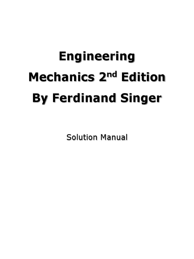 Engineering Mechanics 2 Edition by Ferdinand Singer: Solution Manual ...