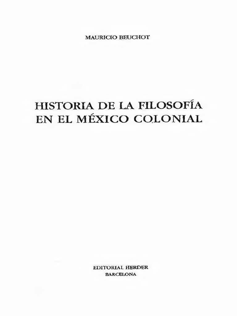 Historia de La Filosofía en El México Colonial - Mauricio Beuchot | PDF ...