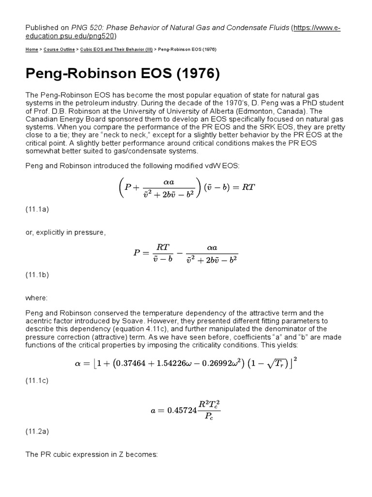 Peng-Robinson EOS (1976): (P+ ) ( − b) = RT αa + 2b − v˜ v˜ b v˜