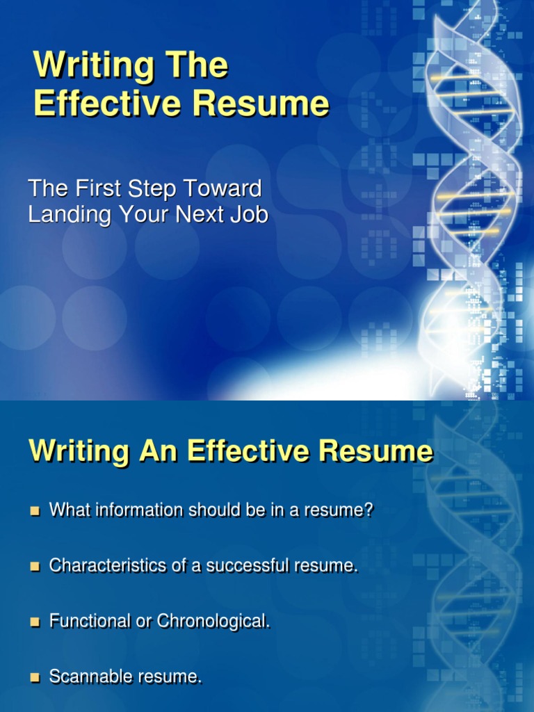 Writing The Effective Resume: The First Step Toward Landing Your Next ...