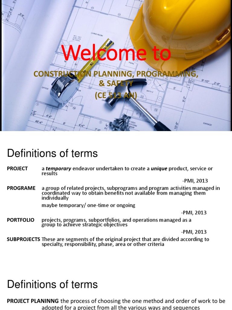Welcome To: Construction Planning, Programming, & Safety (CE 513 AN ...
