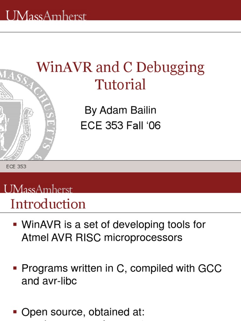Winavr and C Debugging Tutorial: by Adam Bailin Ece 353 Fall 06 | PDF | System Software ...