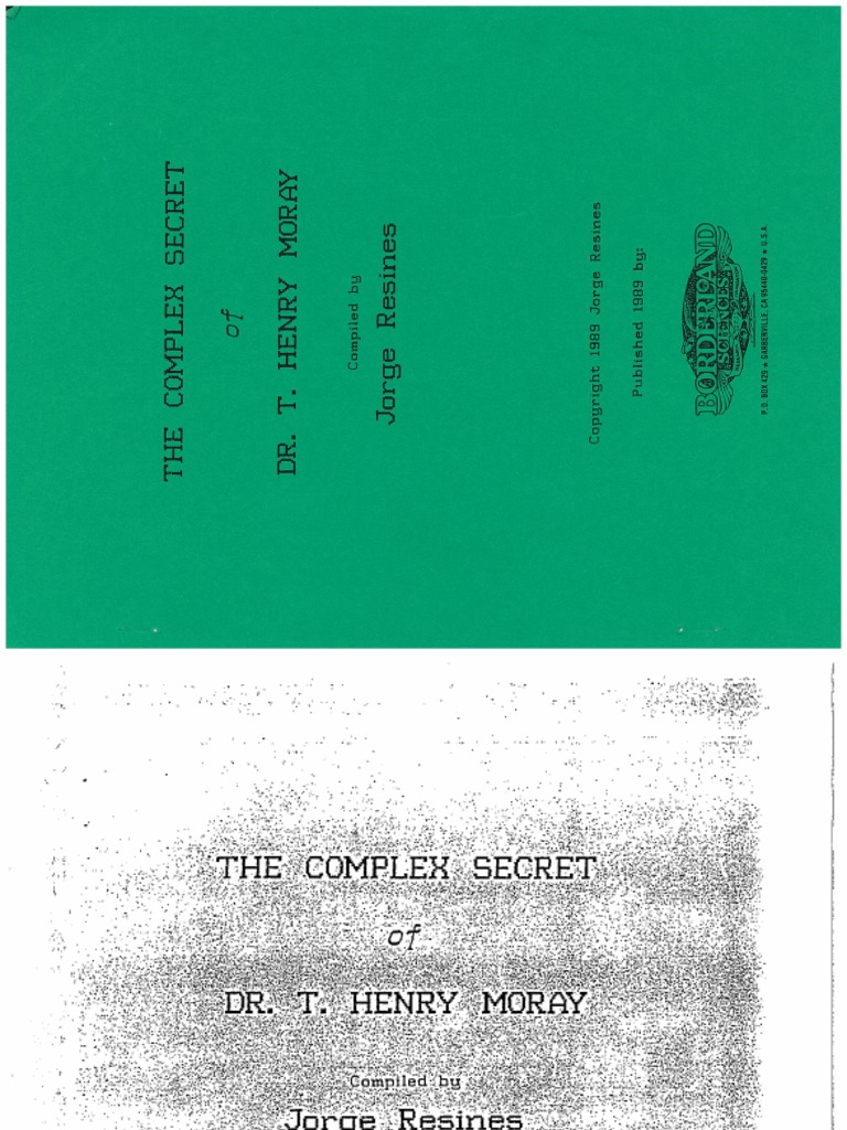 The Complex Secret of Dr. T. Henry Moray | PDF