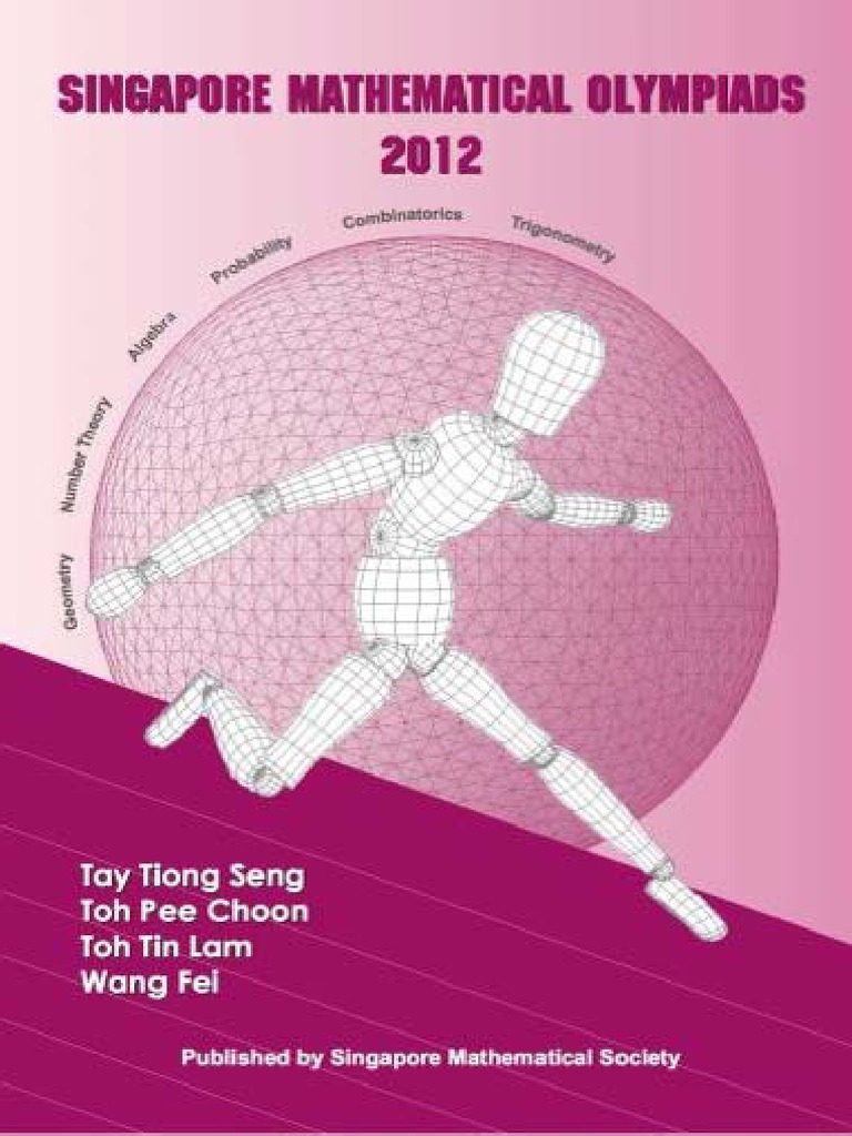 Singapore Mathematical Olympiads 2012 By Tay Seng Et Al Pdf Number Theory Elementary 