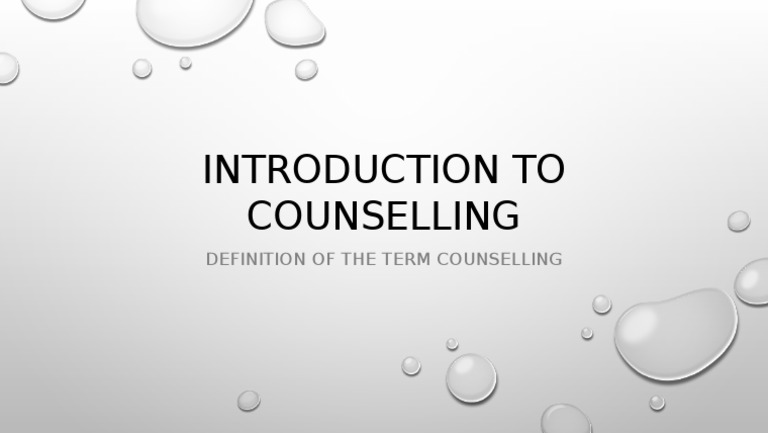 Introduction To Counselling: Definition of The Term Counselling | PDF