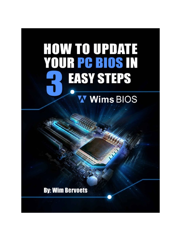 How To Update Your PC BIOS in 3 Easy Steps - Wim B | PDF | Bios | Booting