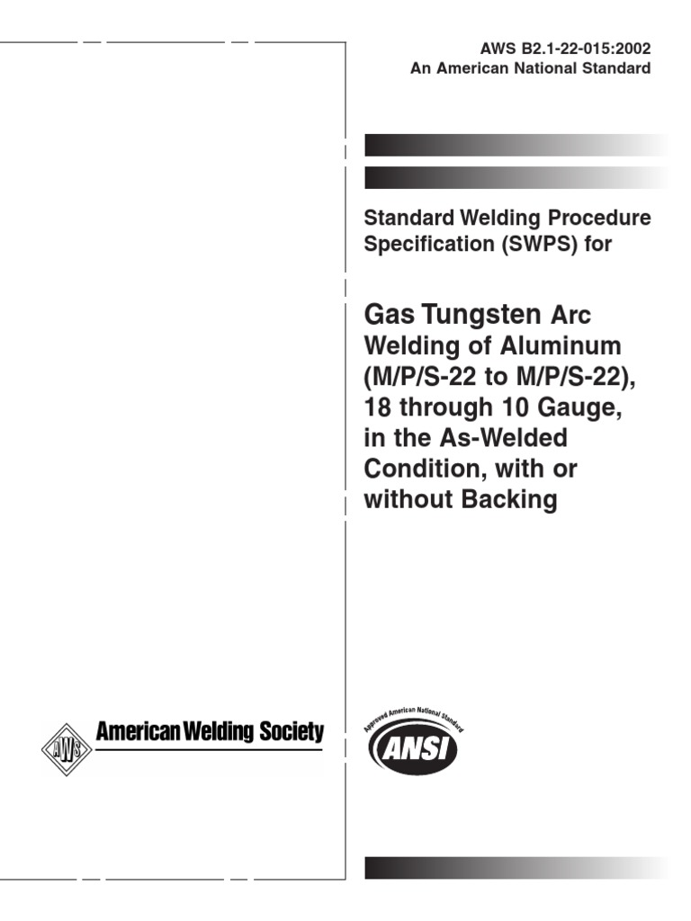 AWS B2.1-22-015 - 2002 SWPS GTAW of of Aluminum (MPS-22 To MPS-22), 18 ...
