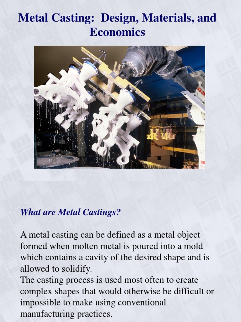 Metal Casting: Types and Design Guide | PDF | Casting (Metalworking ...