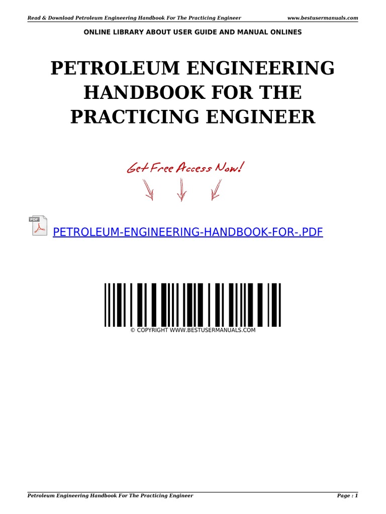 251498139 Petroleum Engineering Handbook for the Practicing Engineer