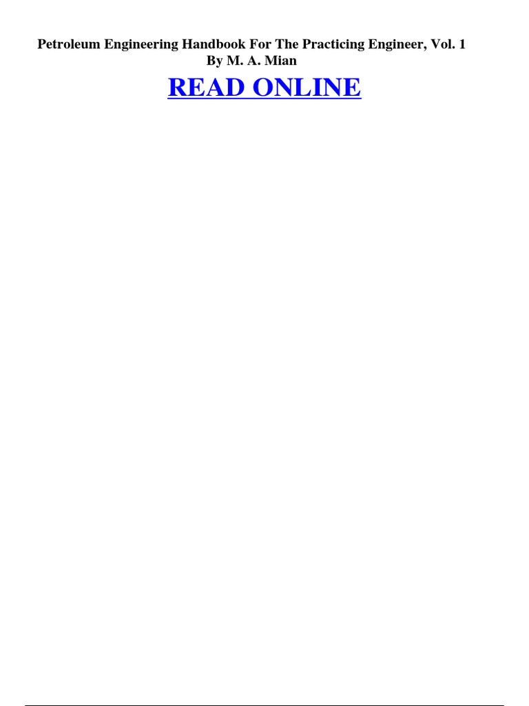 Petroleum Engineering Handbook For The Practicing Engineer Vol. 1 by M ...