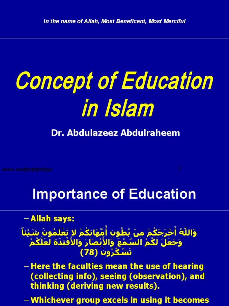 Concept of Education in Islam: Dr. Abdulazeez Abdulraheem | PDF ...