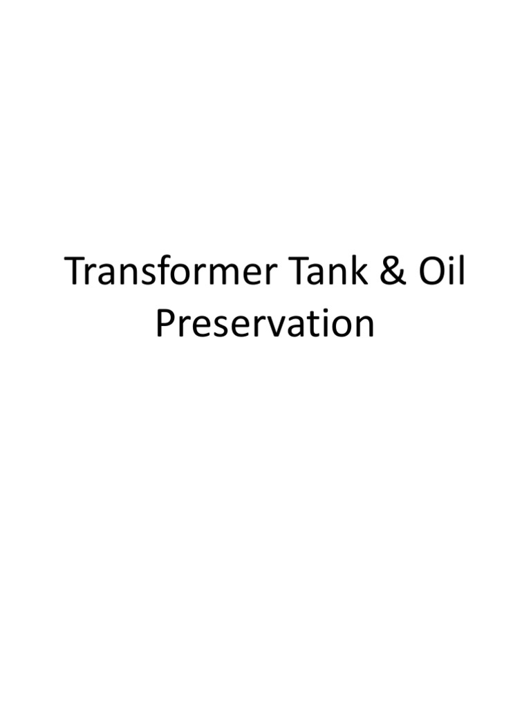 Transformer Bladder & Oil Preservation | PDF | Vacuum | Transformer