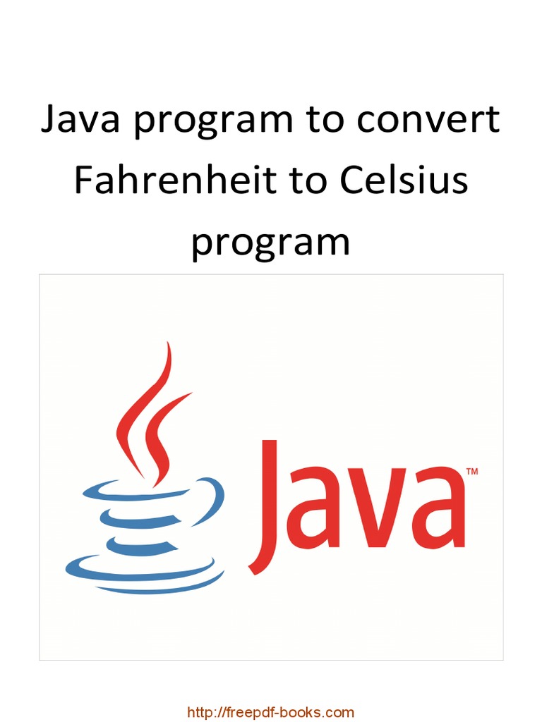 Java Program To Convert Fahrenheit To Celsius Program PDF | PDF