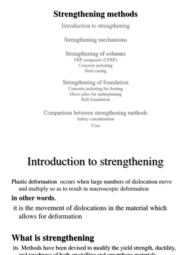 Strengthening Methods: Introduction To Strengthening Strengthening ...