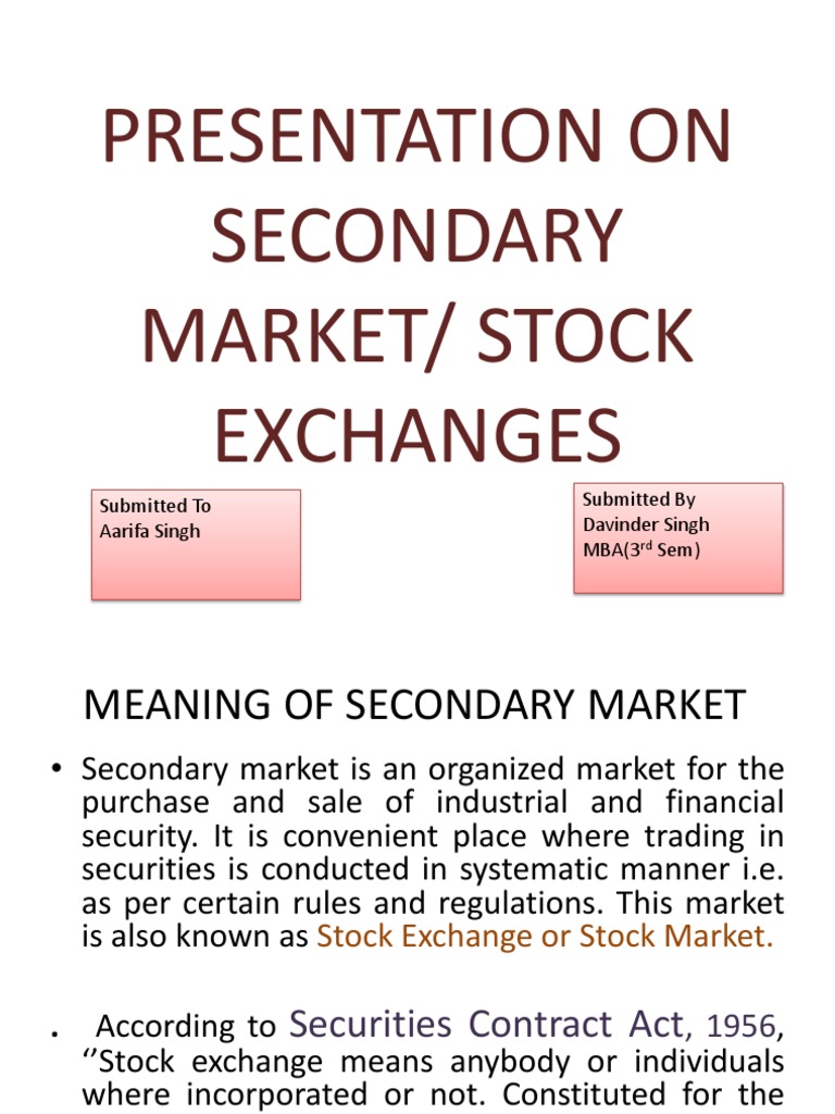 Presentation On Secondary Market | PDF | Order (Exchange) | Securities ...