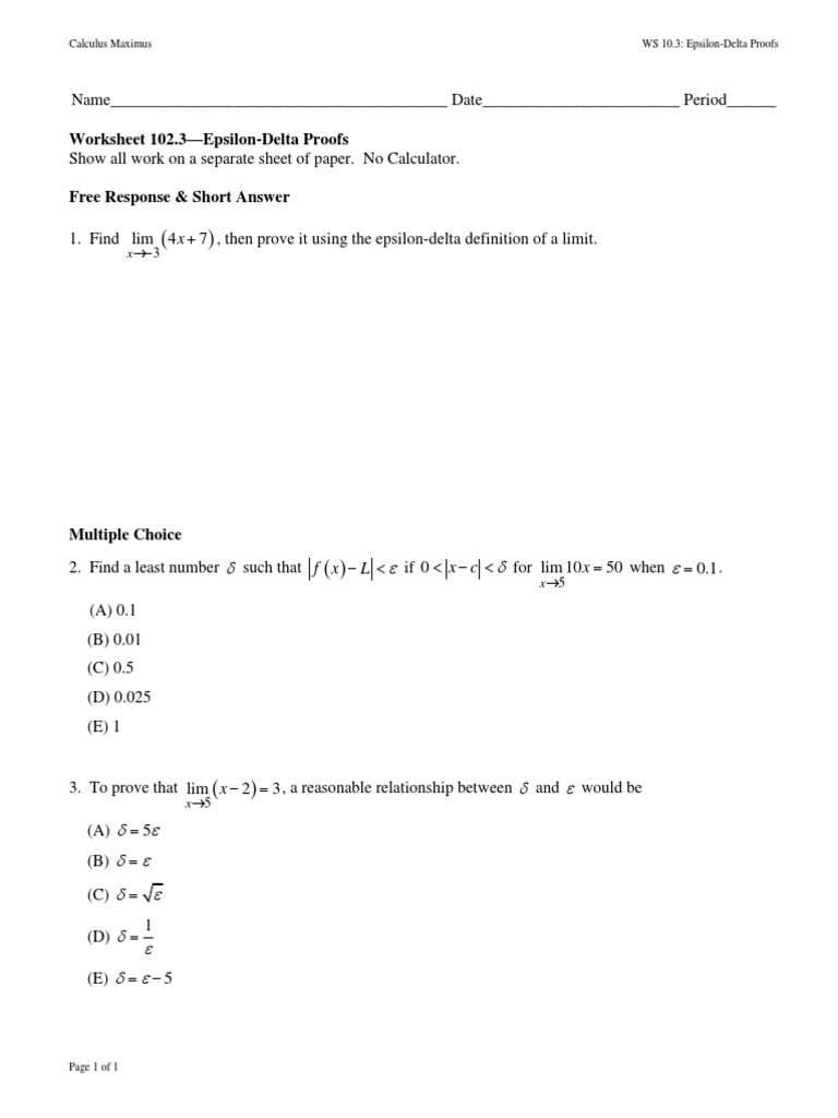 Worksheet 102.3-Epsilon-Delta Proofs: FX L X | PDF | Teaching Methods ...