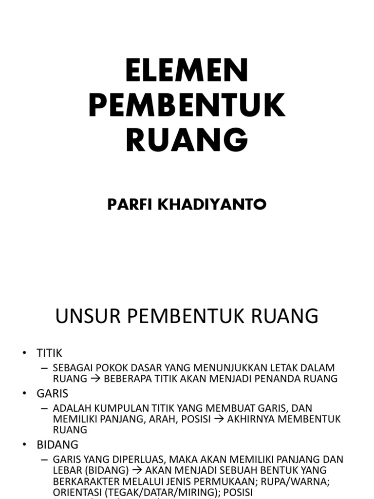 Kul#3 Intpretrg Elemen Pembentuk Ruang | PDF | Griya & Taman