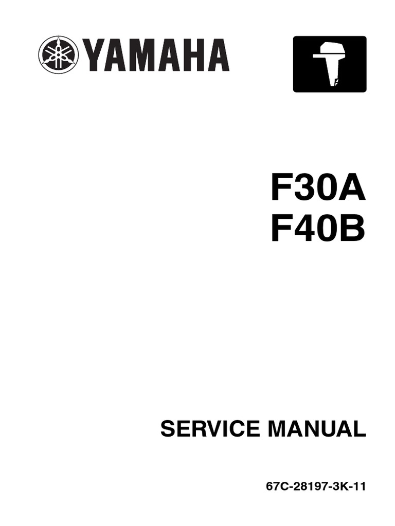 Servise Manual f40 YAMAHA | PDF | Motor Oil | Propeller