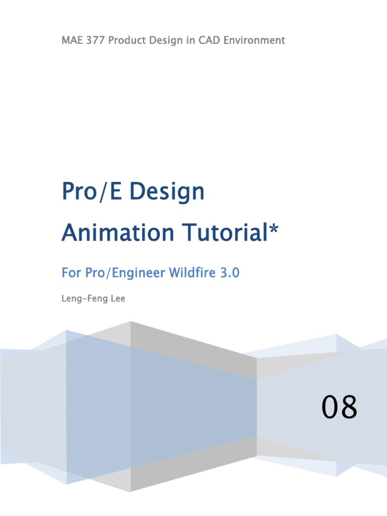 Pro/E Design Animation Tutorial : For Pro/Engineer Wildfire 3.0 | PDF