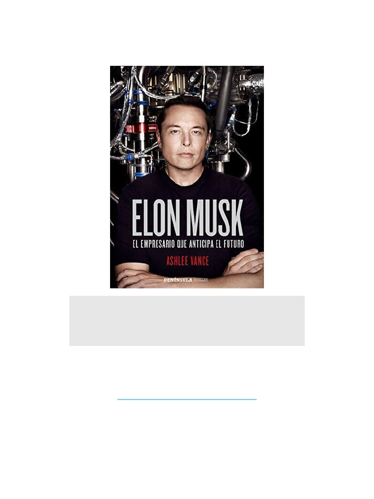 Elon Musk El Empresario Que Anticipa El Futuro | PDF