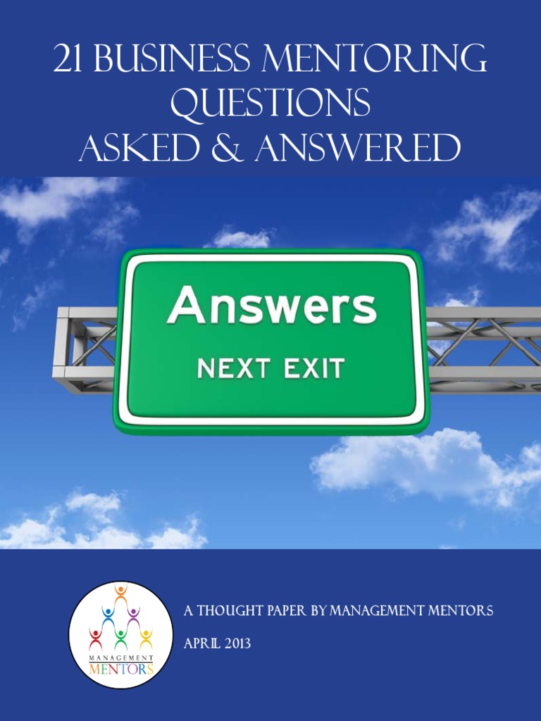 21 Business Mentoring Questions Asked and Answered | PDF | Mentorship ...