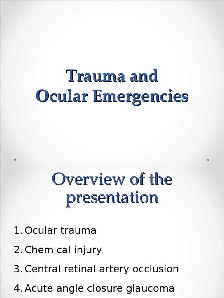 Ocular Emergencies Trauma | PDF | Glaucoma | Human Eye