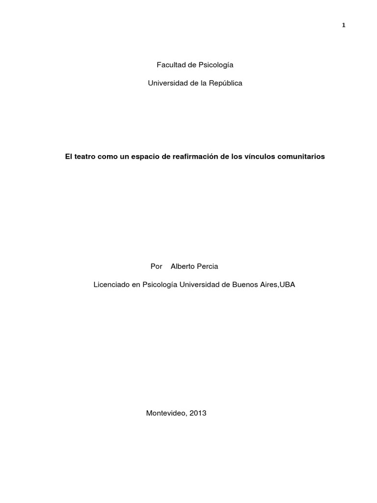 Alberto Percia (Facultad de Psicología UDELAR) - El Teatro Como Un ...