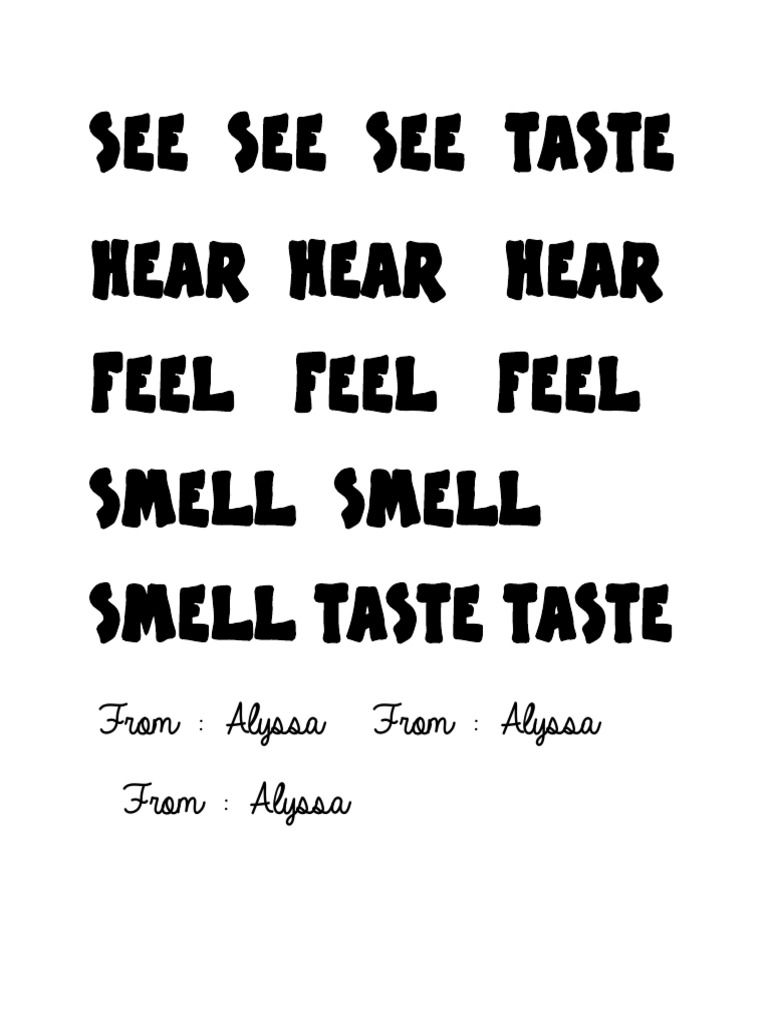 See See See Taste Hear Hear Hear Feel Feel Feel Smell Smell Smell Taste ...