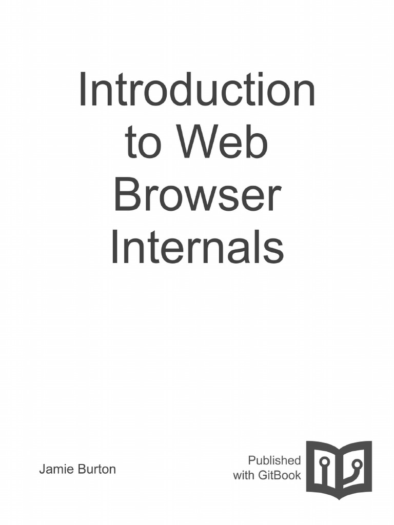 Introduction To Web Browser Internals | PDF | Web Browser | Web Application