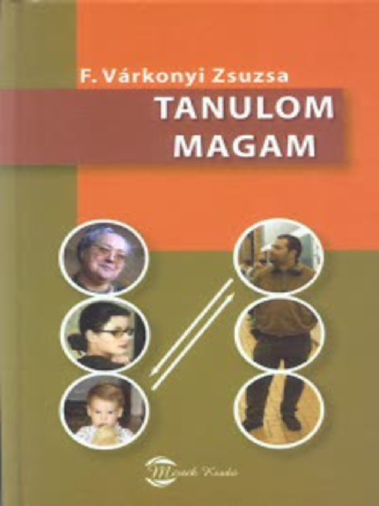 F Varkonyi Zsuzsa Tanulom Magam PDF | PDF