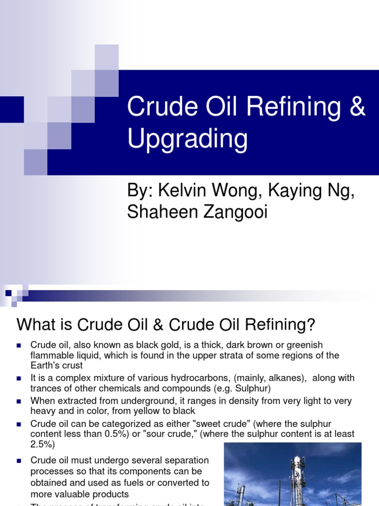 Upgrading Crude Oil: An Overview of Refining Processes and Their ...