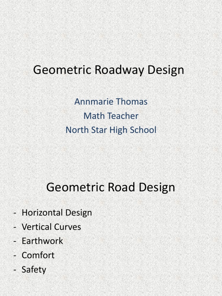Geometric Roadway Design: Annmarie Thomas Math Teacher North Star High ...