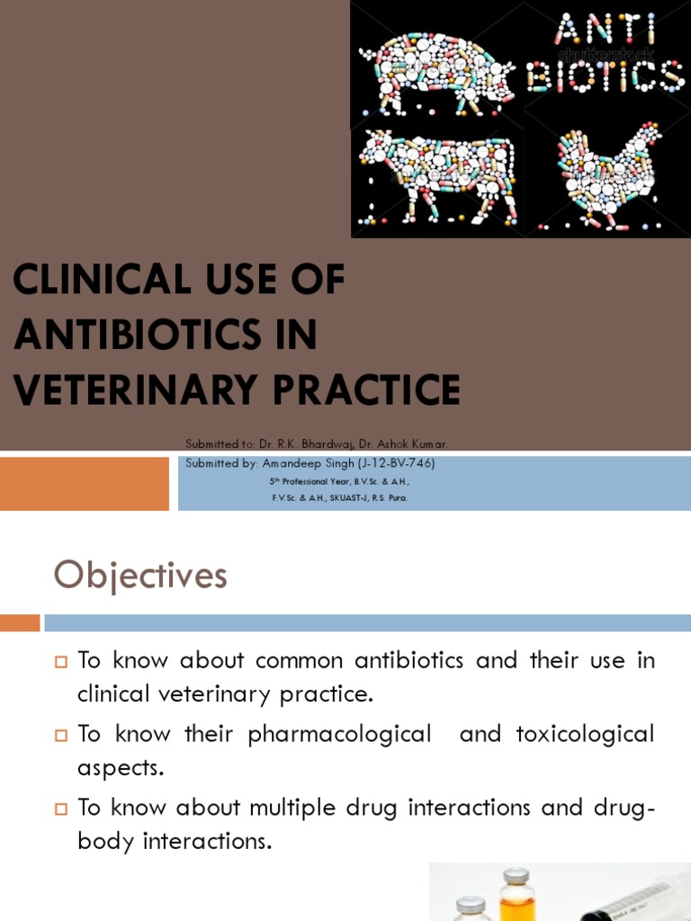 Antibiotics in Veterinary Use | Antibiotics | Antimicrobial Resistance