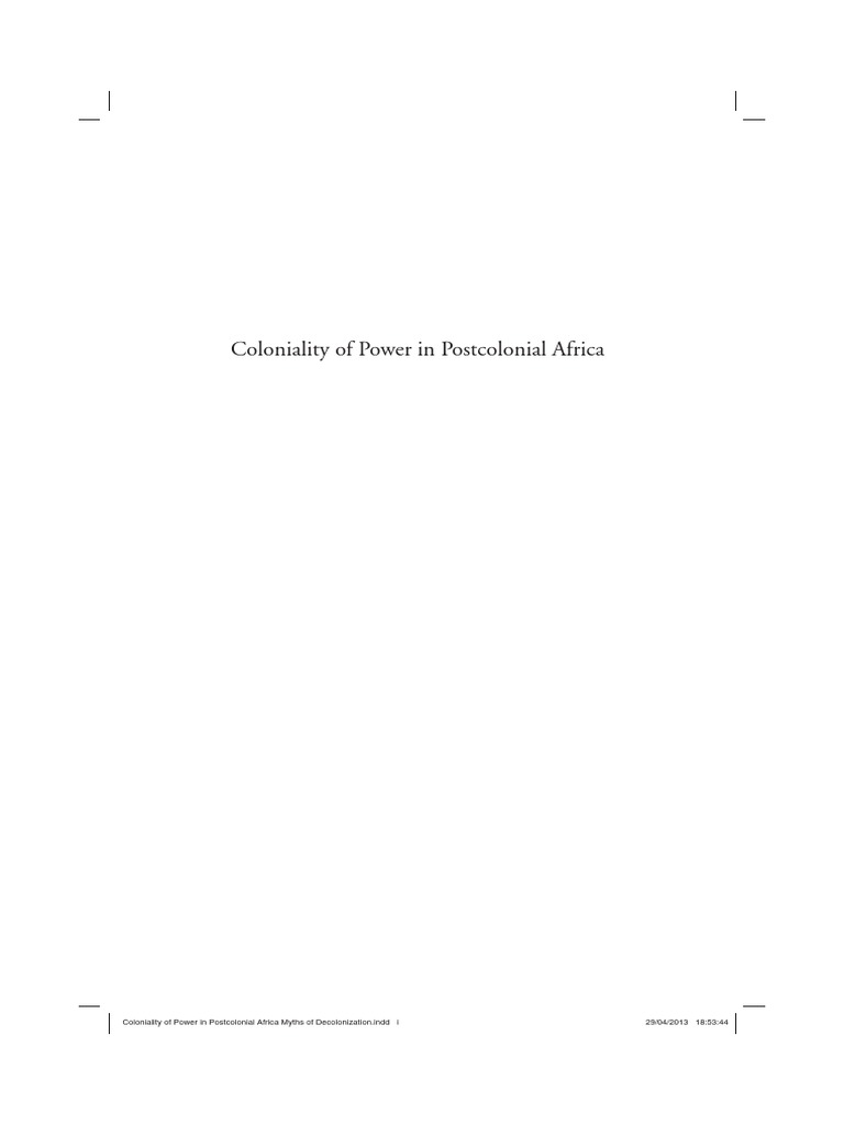 Sabelo J. Ndlovu-Gatsheni-Coloniality of Power Africa | PDF | Postcolonialism | Colonialism