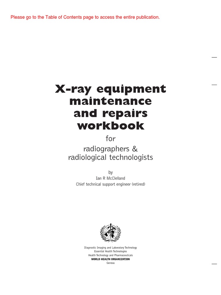 X-Ray Equipment Maintenance and Repairs Workbook: For Radiographers ...