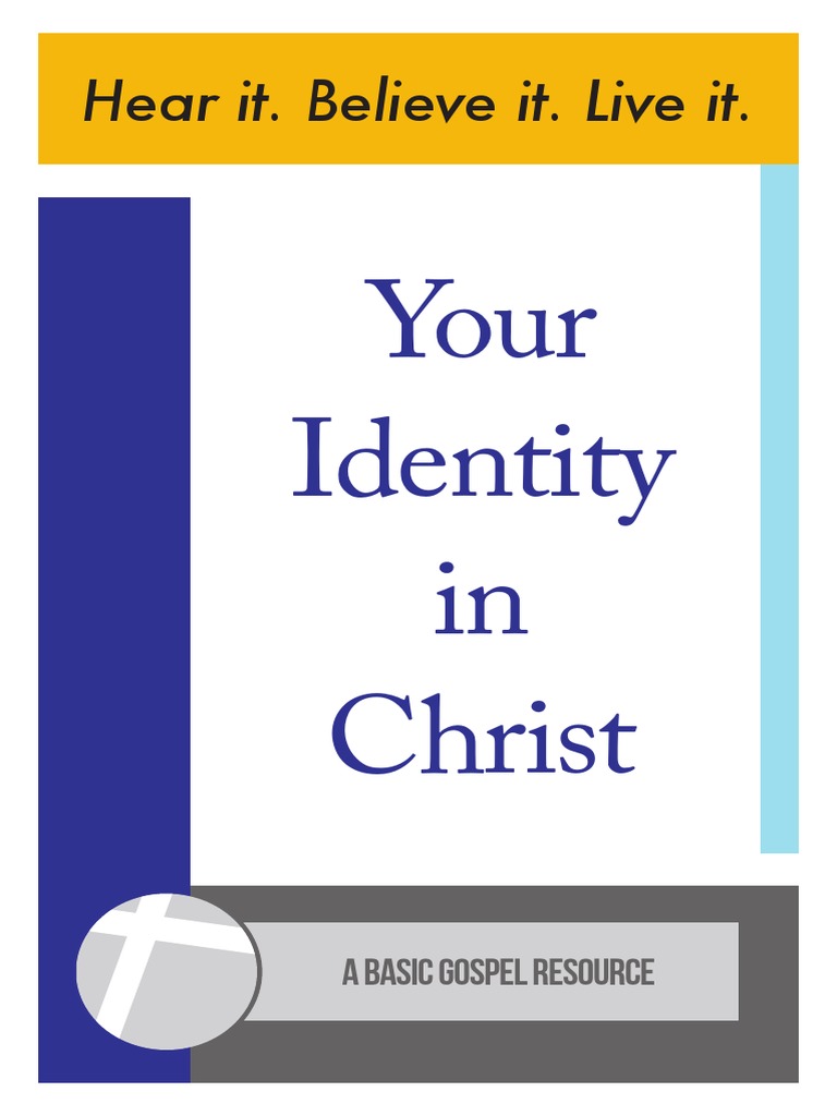 Your Identity in Christ | PDF | Grace In Christianity | Eternal Life ...