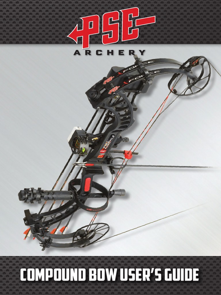 Thank You For Choosing Pse!: Compound Bow User's Guide | PDF