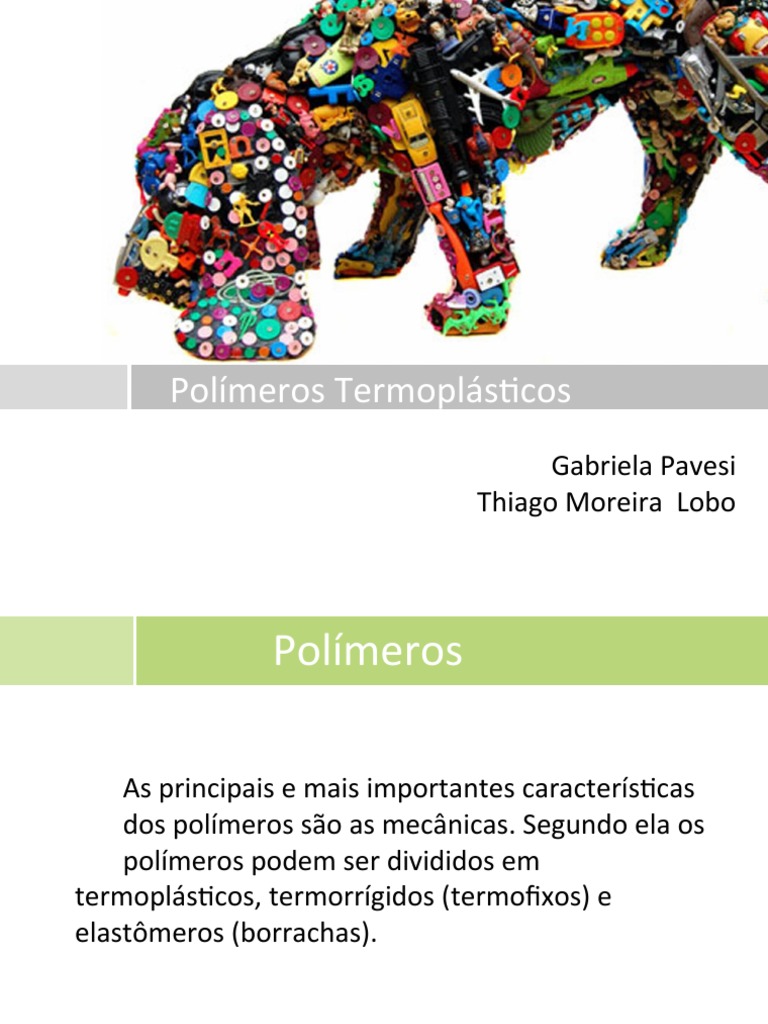 Polímeros termoplásticos: estruturas, propriedades e aplicações | PDF ...