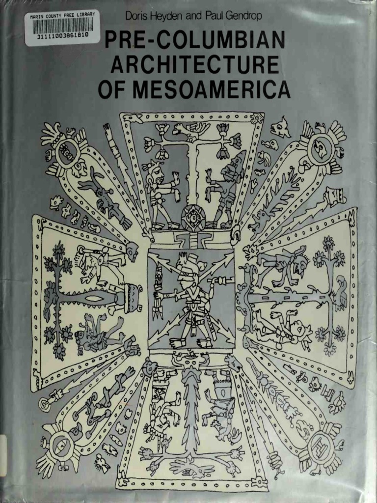Pre-Columbian-Architecture-of-Mesoamerica-Hist.pdf | Mesoamerica | Maya ...